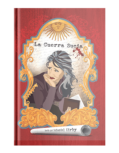 La Guerra Sucia - Wayside Publishing