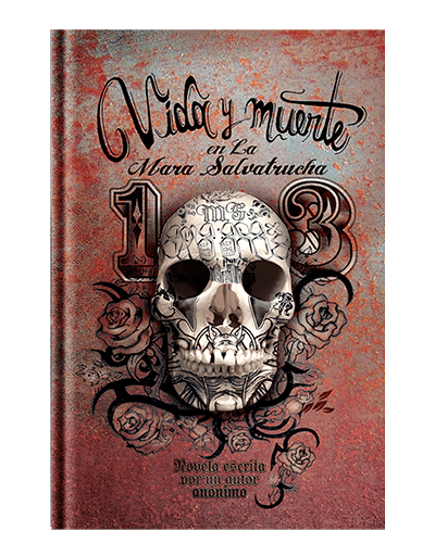Vida y muerte en la Mara Salvatrucha - Wayside Publishing