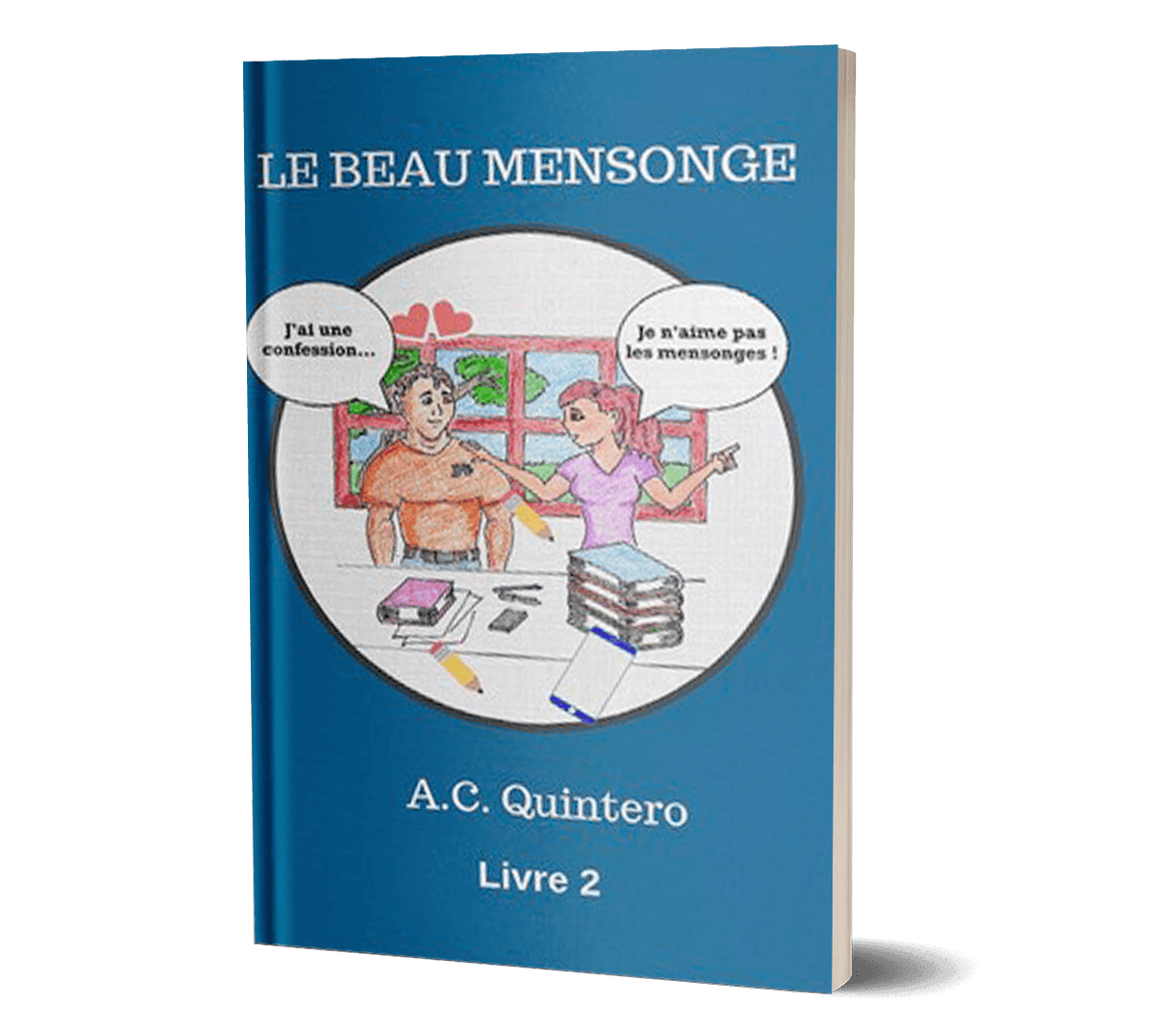 Le Beau mensonge - Wayside Publishing