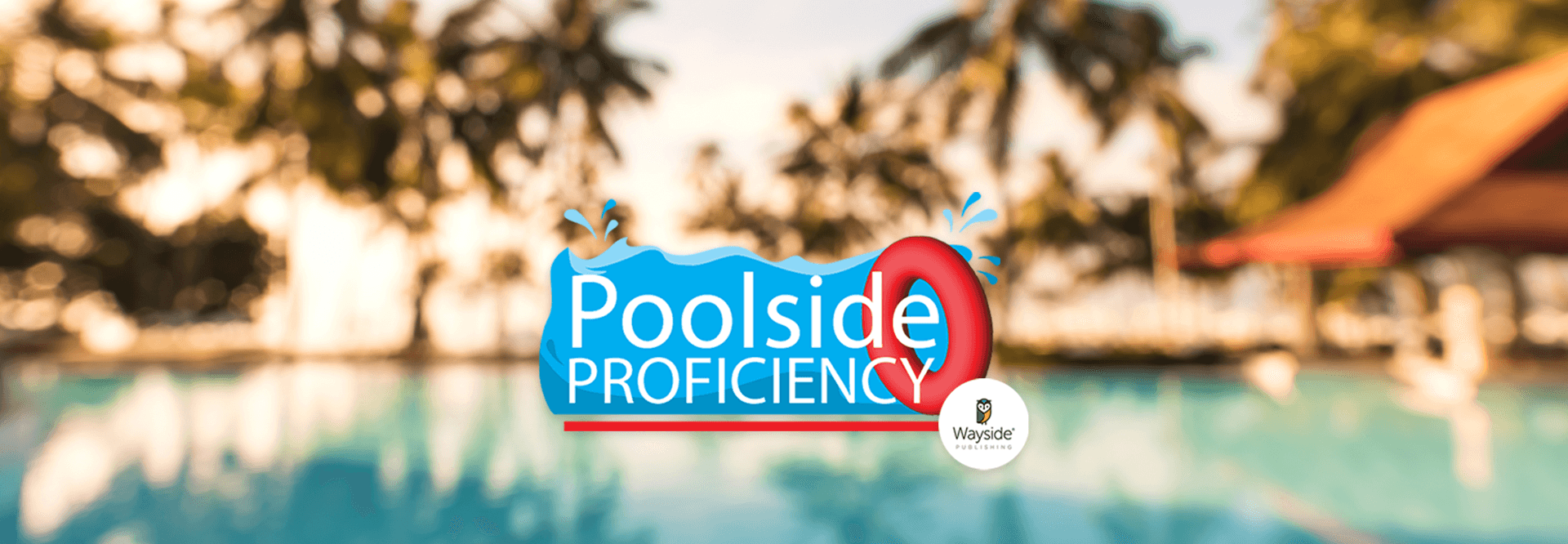 Poolside Proficiency - Wayside Publishing