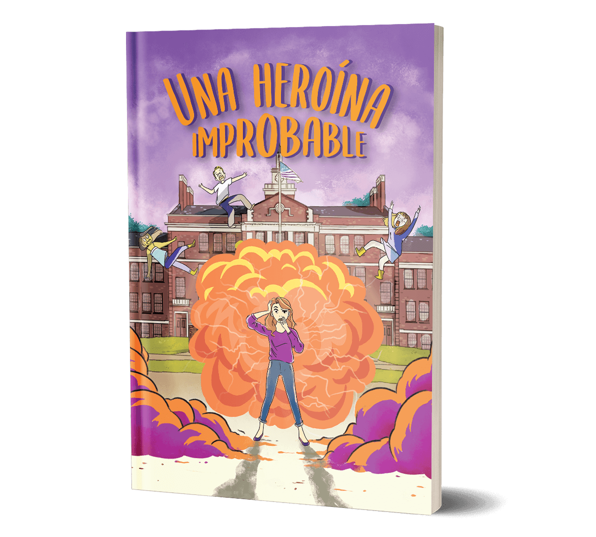 Una heroína improbable - Wayside Publishing